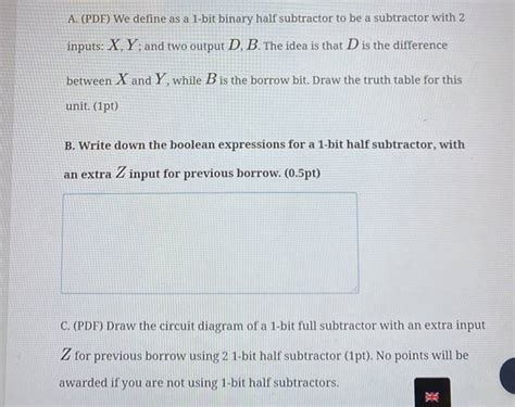 Solved We Define As A 1 Bit Binary Half Subtractor To Be A