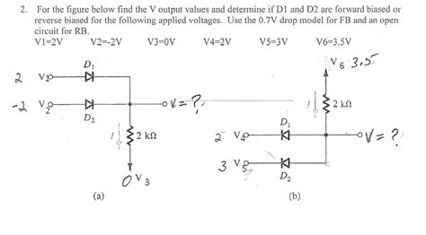 Solved For The Figure Below Find The V Output Values And Chegg