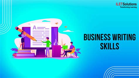 Business Writing Skills Ilet Solutions