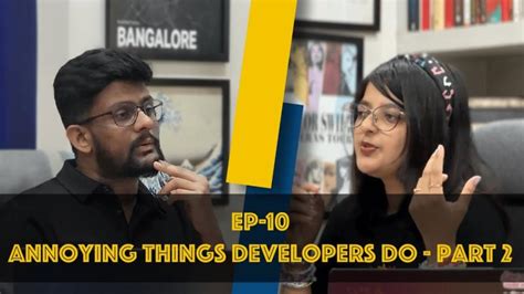 Sarthak Tiwari On Linkedin We Discuss More Annoying Developer Habits Do You Agree With Them