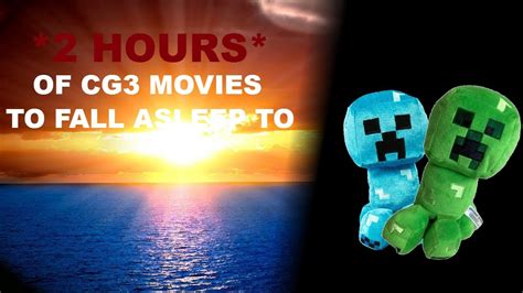 Cg3 Movie Marathon 2 Hours Of Cg3 To Fall Asleep To Youtube