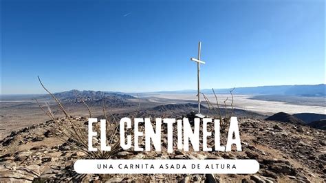 Subiendo El Cerro El Centinela Mexicali Bc Youtube