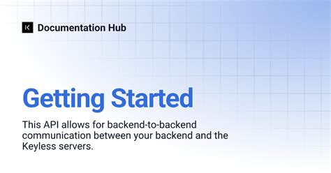 Getting Started Documentation Hub