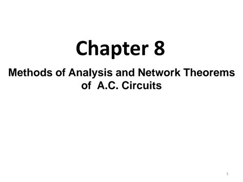 Solution Methods Of Analysis And Network Theorems Of A C Circuits