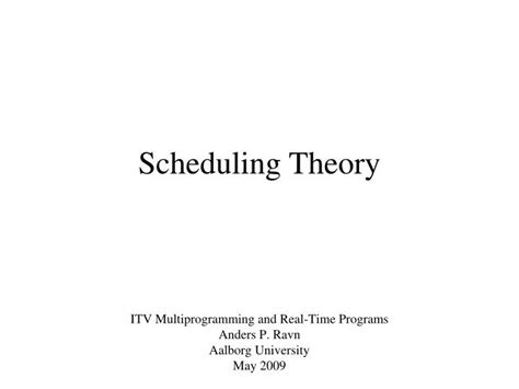 Ppt Scheduling Theory Powerpoint Presentation Free Download Id5883104