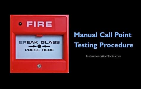 Manual Call Point Testing Procedure InstrumentationTools