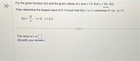 Solved For The Given Function Fx And The Given Values Of C