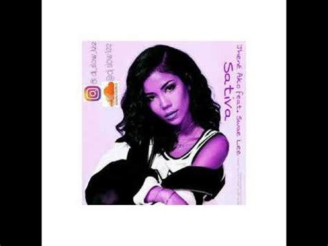 Jhene Aiko Feat Swae Lee Sativa Chopped Up By Dj Slow Lee Youtube