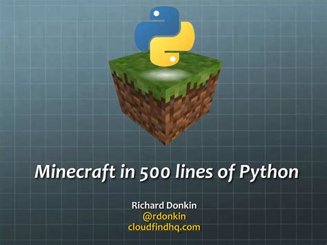 Minecraft In 500 Lines With Pyglet Pycon Uk Pptx