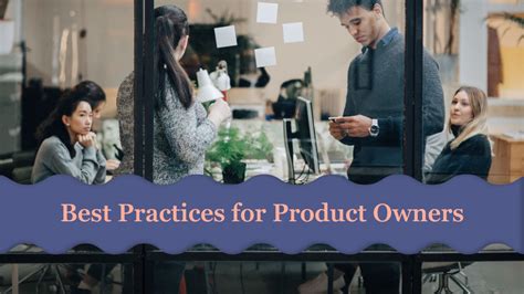 agile product ownership best practices for product owners in scrum teams