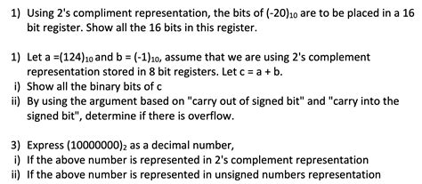 Solved Using S Compliment Representation The Bits Of Chegg