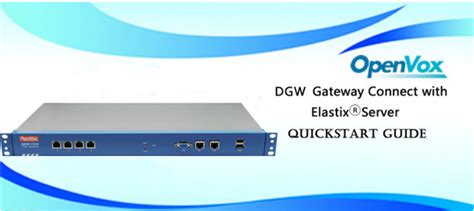 Digital Gateways Connect With Elastix Openvox Document Center