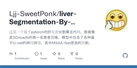 Github Ljj Sweetponk Liver Segmentation By Pytorch Dridb Unet Pytorch