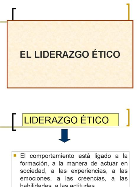 Liderazgo Ético En La Empresa Moderna Pdf Liderazgo Comportamiento