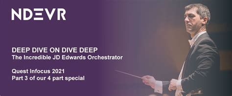 The Incredible Jd Edwards Orchestrator Ndevr