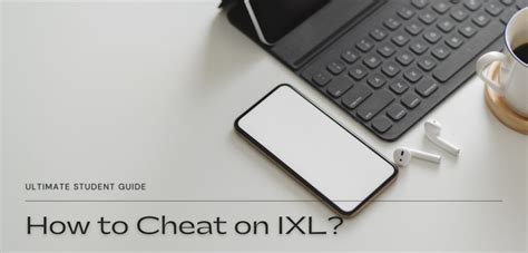 How To Cheat On IXL Get Every Question Right On IXL