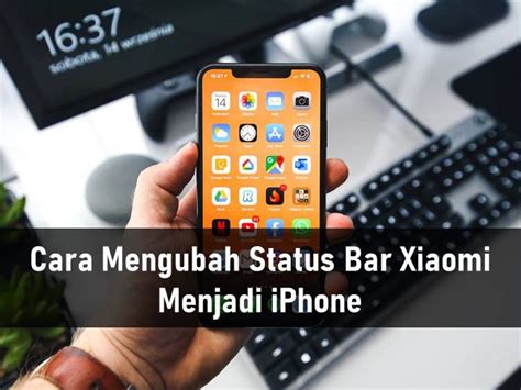 Cara Mengubah Status Bar Xiaomi Menjadi Iphone Tanpa Aplikasi Tambahan Rancah Post