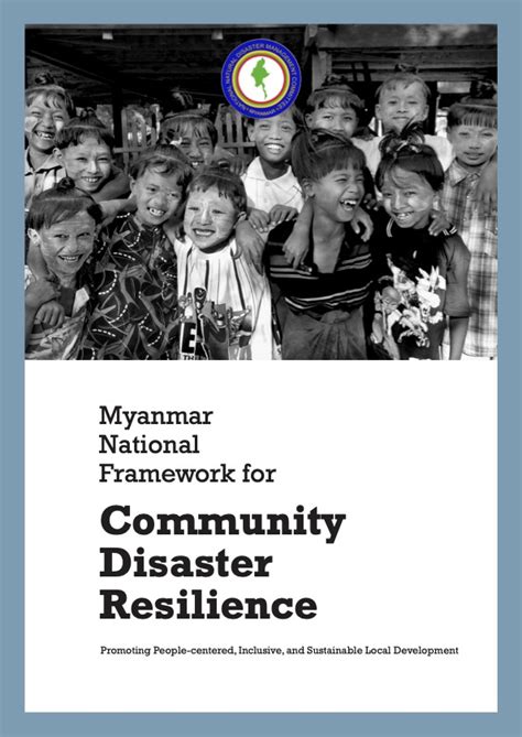 The Myanmar National Framework For Community Disaster Resilience Unw
