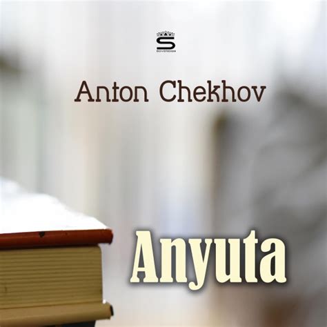 Audiolibri Audio Ebooks Il Narratore Anton Chekhov Anyuta