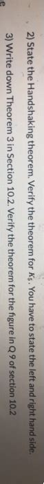 Solved 2 State The Handshaking Theorem Verify The Theorem Chegg Com