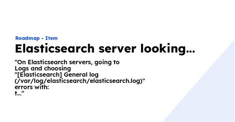 Elasticsearch Server Looking For Missing Es Logs Ploi Roadmap