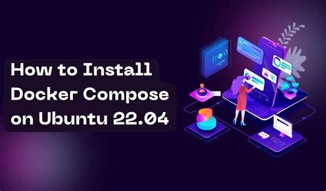 How To Install Docker Compose On Ubuntu 2204 Greenwebpage Community Green Webpage