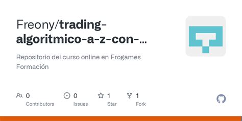 Github Freony Trading Algoritmico A Z Con Python Repositorio Del Curso Online En Frogames