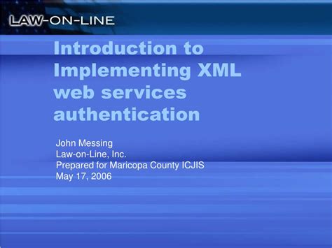 Ppt Introduction To Implementing Xml Web Services Authentication