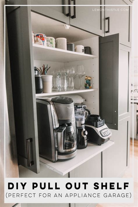 Diy Pull Out Shelf For Appliance Garage Lemon Thistle