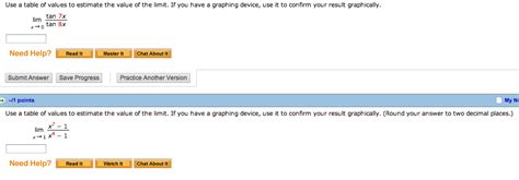 solved use a table of values to estimate the value of the