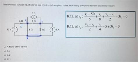 Solved The Two Node Voltage Equations We Just Constructed Chegg