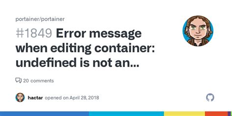 Error Message When Editing Container Undefined Is Not An Object · Issue 1849 · Portainer