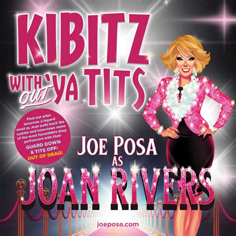 “kibitz Without Ya Tits” Interview Show Joe Posa As Joan Rivers