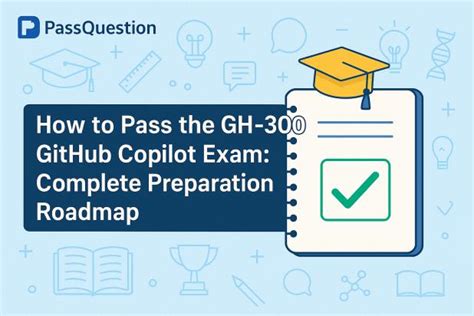 Github Wilsontankhow To Pass The Gh 300 Github Copilot Exam Complete