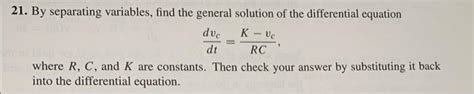 [solved] 21 by separating variables find the general sol