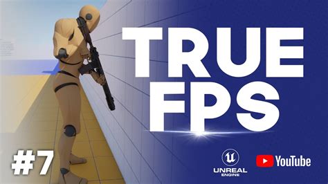 True First Person Tutorial Series Episode 7 Prevent Clipping