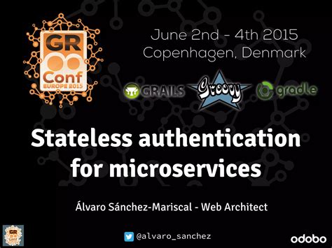 Stateless Authentication For Microservices Gr8conf 2015 Ppt