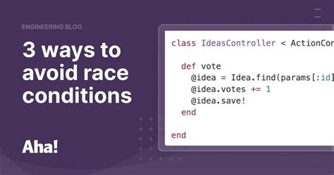 Off To The Races 3 Effective Strategies To Mitigate Race Conditions Hackernoon