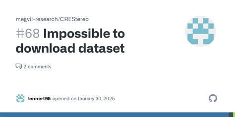Impossible To Download Dataset · Issue 68 · Megvii Researchcrestereo