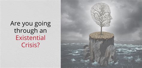 Are You Going Through An Existential Crisis