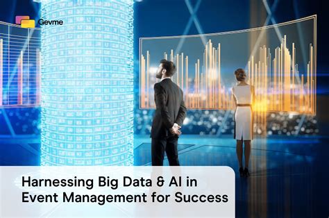 harnessing big data and ai in event management for success gevme