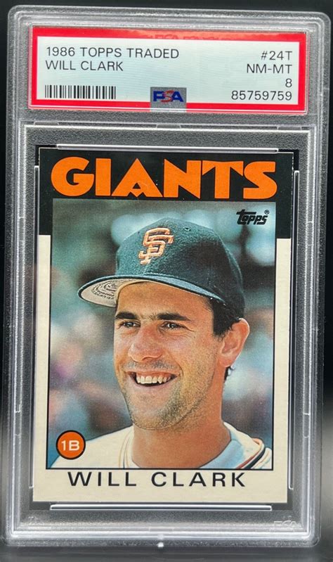 1986 Topps Traded 24t Will Clark San Francisco Giants Rc Rookie Psa 8