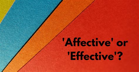 ‘affective Or ‘effective