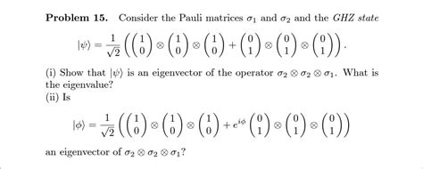 Solved Problem 15 Consider The Pauli Matrices 01 And 2 And