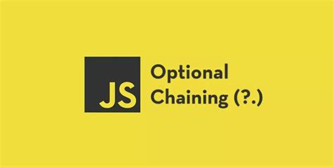 javascript 可选链接运算符 myfreax
