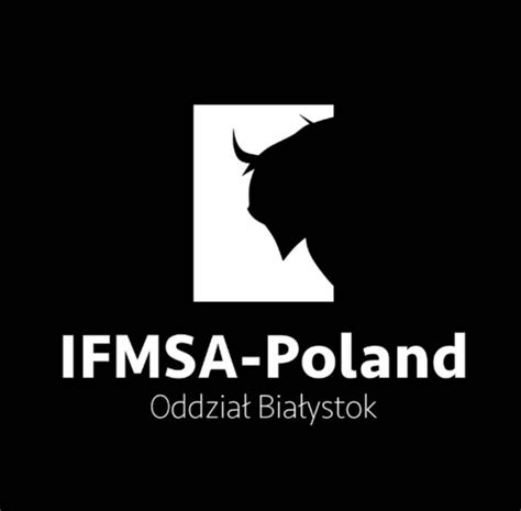 Ifmsa Poland Oddział Ifmsa Poland Oddział Białystok