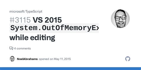 Vs 2015 `systemoutofmemoryexception` While Editing · Issue 3115