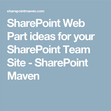 Sharepoint Web Part Ideas For Your Sharepoint Team Site Sharepoint Maven Sharepoint Teams