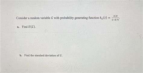 Solved Consider A Random Variable G With Probability Chegg