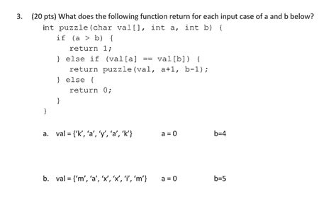 solved 3 20 pts what does the following function return